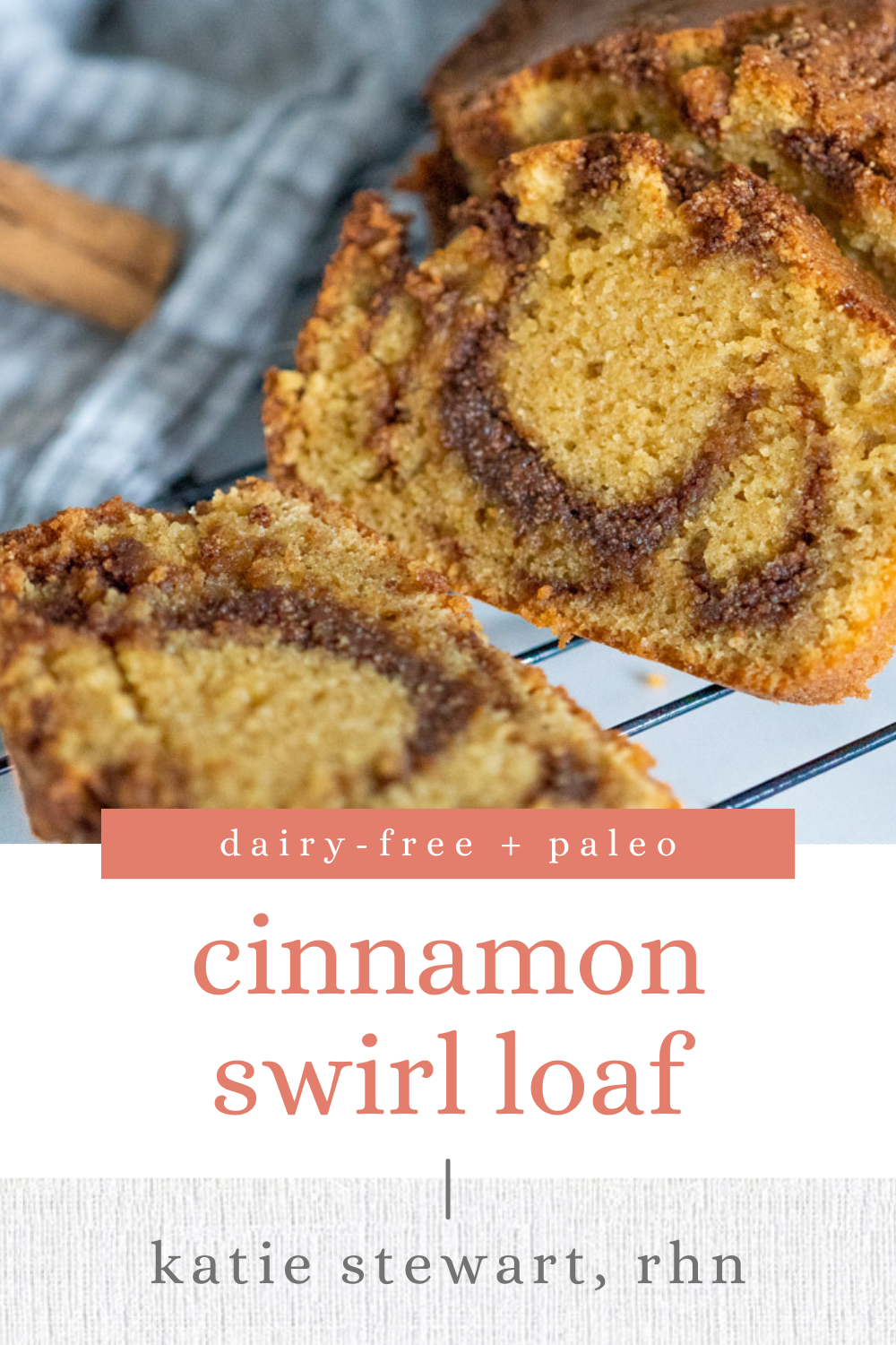 Cinnamon Swirl Loaf | Katie Stewart | Acne Nutritionist